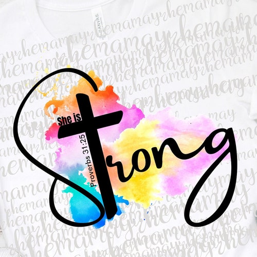 She is Strong Scripture Png Proverbs 31:25 Bible Verse Svg | Etsy