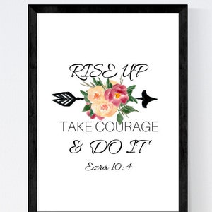 Christian Png, Rise Up, Take Courage and Do It, Ezra 10:4, Bible ...
