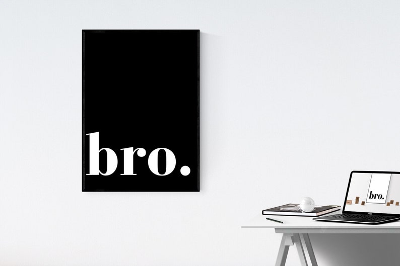 Bro. Printable Wall Art Minimalistic Typography Black and - Etsy