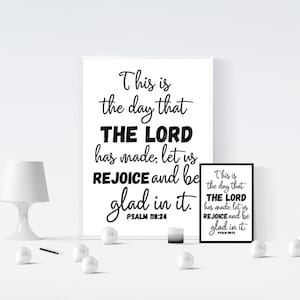 This is the Day That the Lord Has Made Let Us Rejoice and Be Glad in It ...