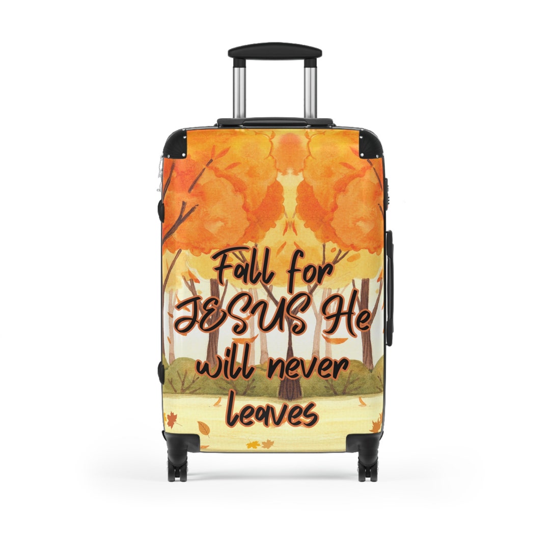 Jesus Suitcase, Fall Suitcase, Autumn Travel Suitcase, Christian ...