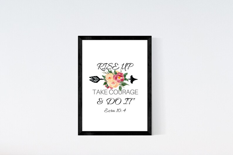 Christian Png, Rise Up, Take Courage and Do It, Ezra 10:4, Bible ...