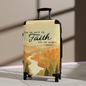 Faith Suitcase, We Walk by Faith Not by Sight, Christian Suitcase ...