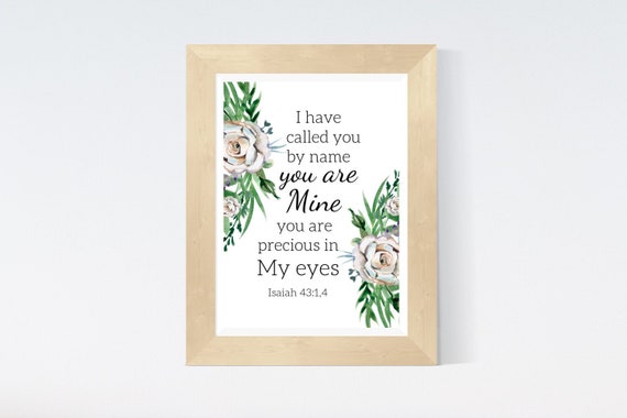 Isaiah 43:1 Wall Art I Have Called You by Name You Are Mine - Etsy UK