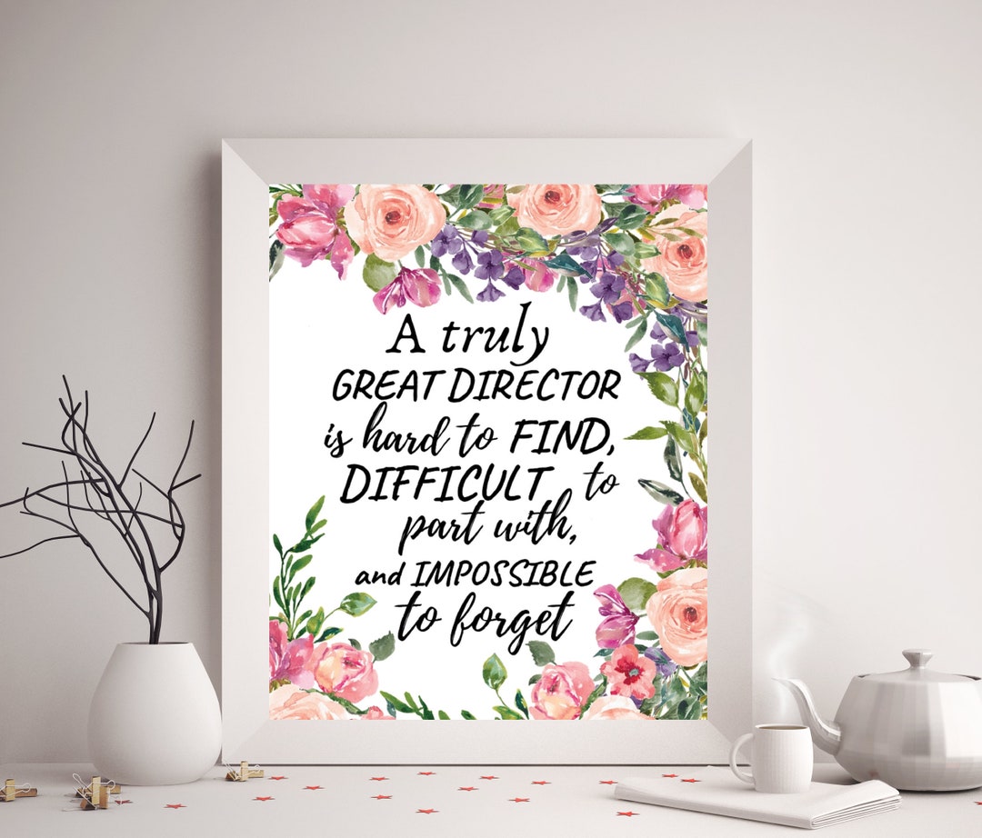 Gift for Director, A Truly Great Director is Hard to Find, Difficult to ...
