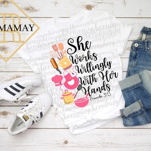 Cooking Theme Png, Bible Verse Png, Scripture Png, She Works Willingly ...