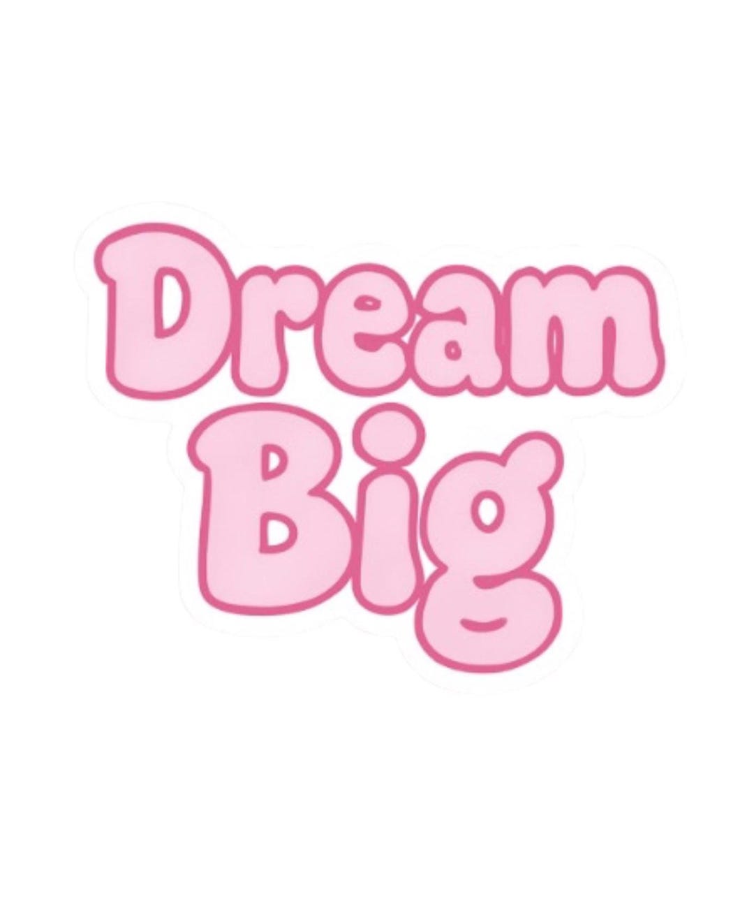 Dream Big Sticker – Pink Bubble Letter Affirmation for Laptops ...