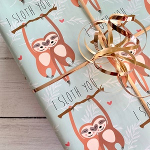 I SLOTH YOU Gift Wrap Cute Sloth Wrapping Paper Animal - Etsy