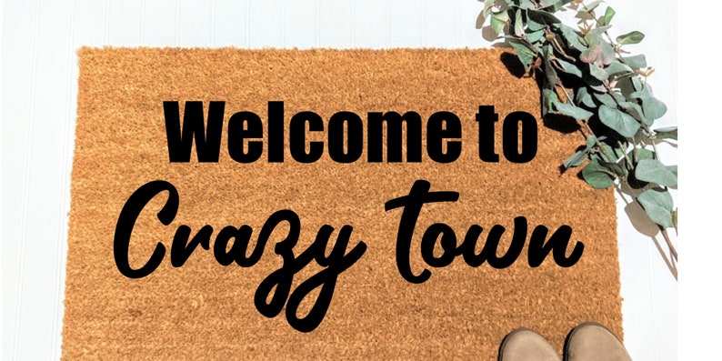 Welcome To Crazy Town Doormat Unique Doormat Funny Family | Etsy
