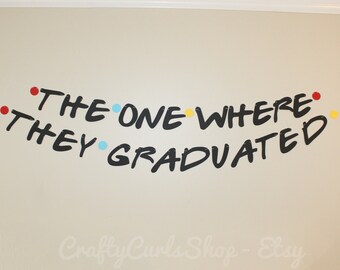 Friends Graduation Banner - Etsy
