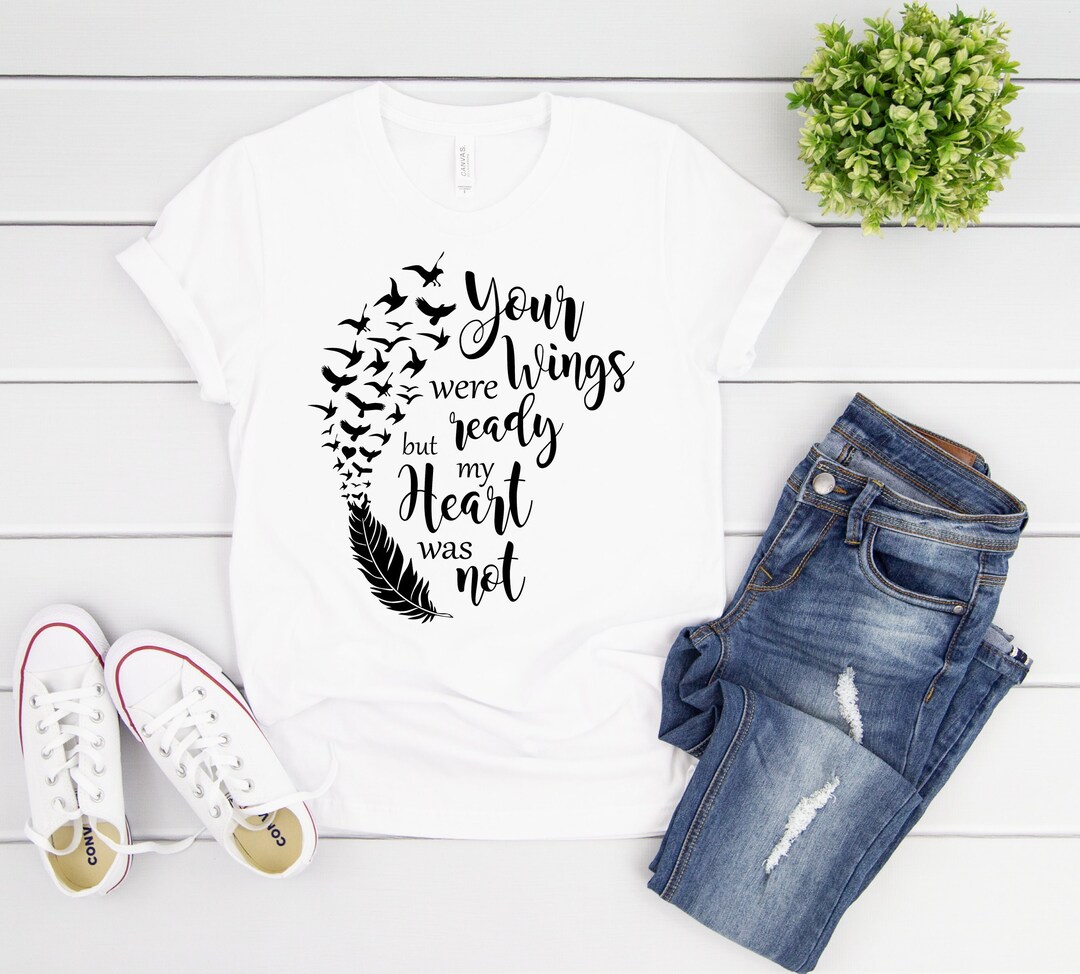 Personalized Rip Shirt Your Wings Were Ready but Our Hearts - Etsy
