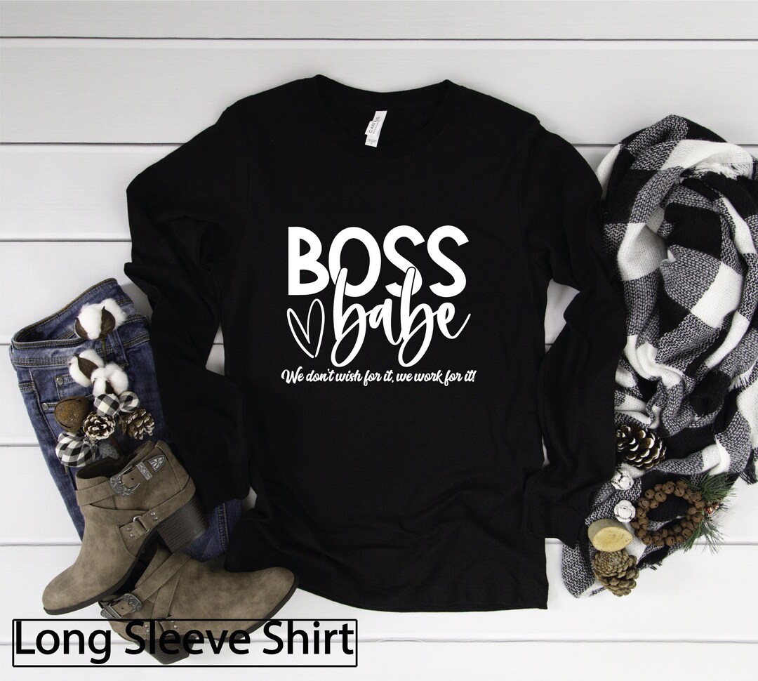 Long Sleeve Shirt, Boss Babe Tshirt, Gifts for Mom, Girl Power T-shirt ...
