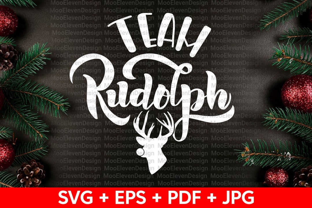 Team Rudolph SVG, Christmas Quote SVG, Christmas Cut File, Cut Files ...
