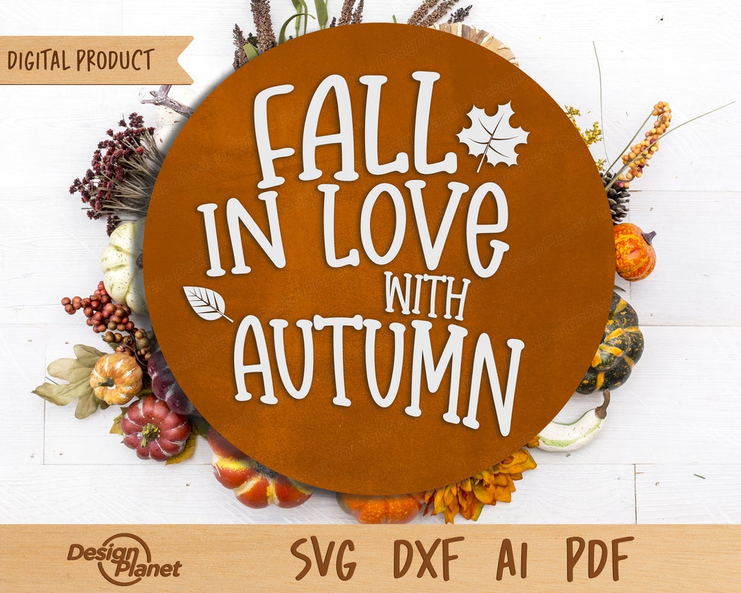 Fall Sign SVG Fall Svg, Autumn Sign Svg, Round Door Hanger Svg, Fall ...