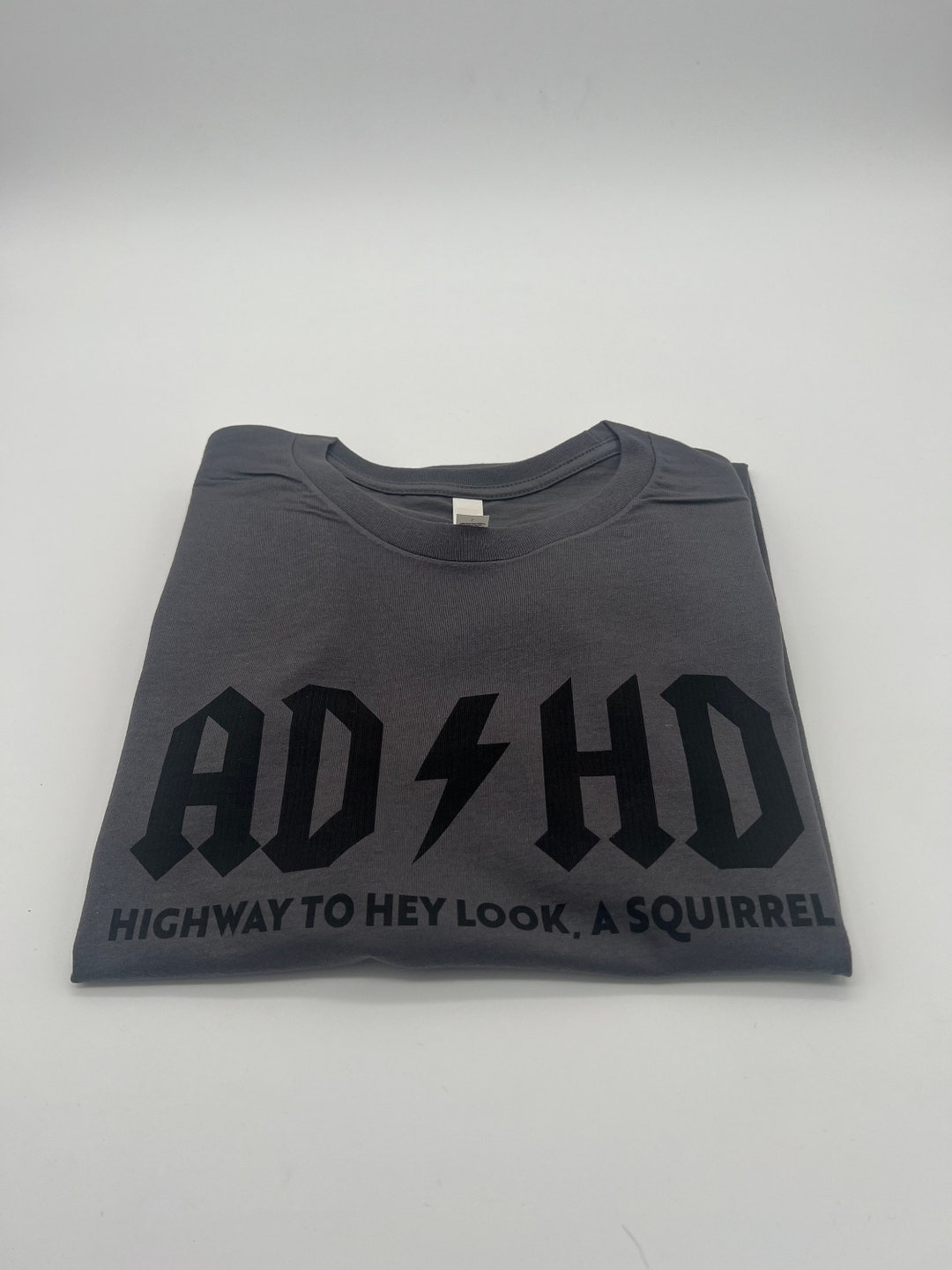 ADHD Shirt - ADHD Highway to Hey Look a Squirrel! - Etsy