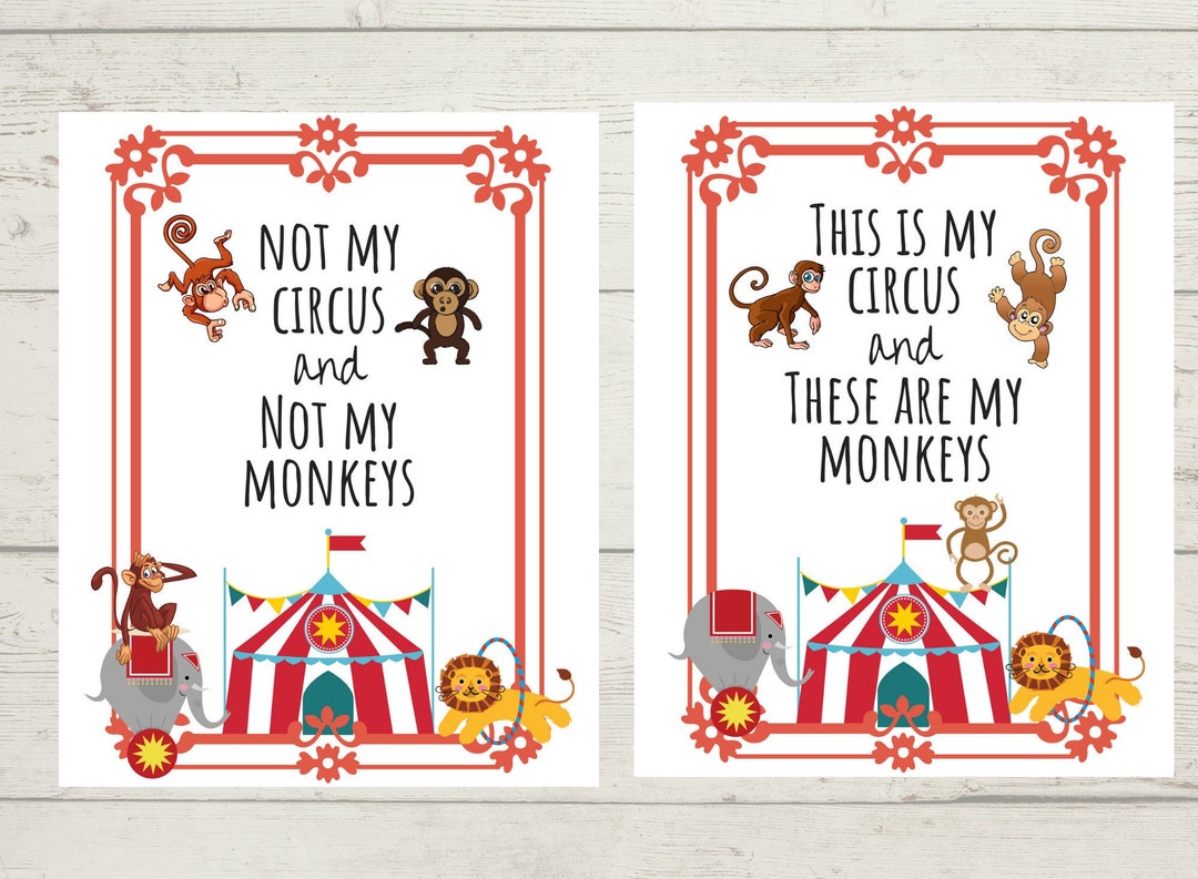 PRINTABLE Not My Circus Not My Monkeys Sign; Funny Inspirational Wall ...