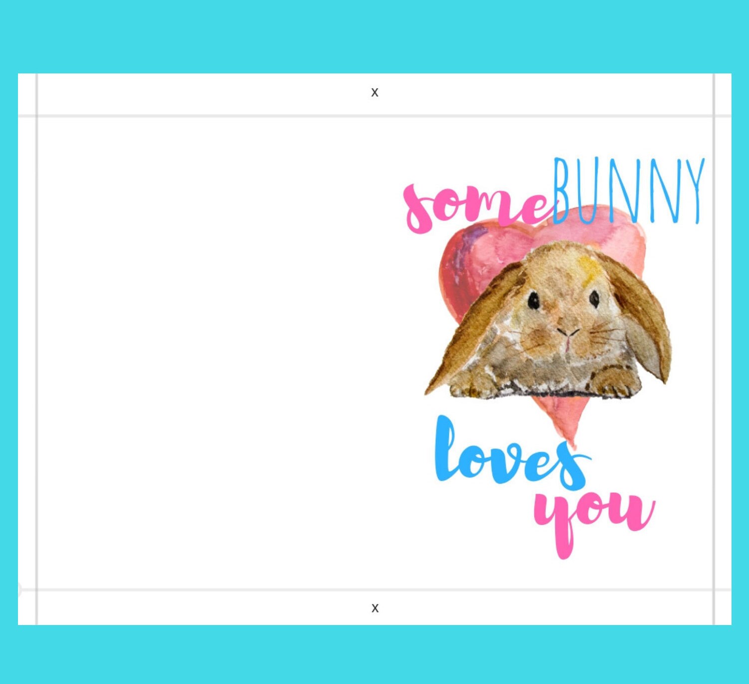 Printable Bunny Valentines Day Card Some Bunny Loves You Birthday Card ...