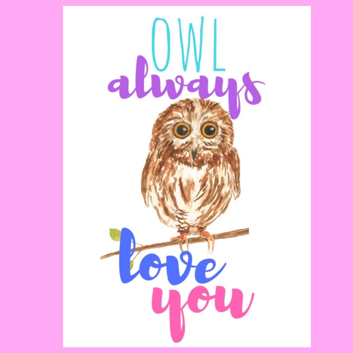 Owl Valentines Day PRINTABLE Card Funny Pun Owl Always Love You ...