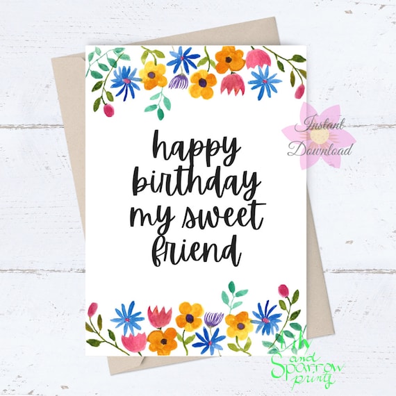 PRINTABLE Birthday Card for Friend Happy Birthday My Sweet - Etsy