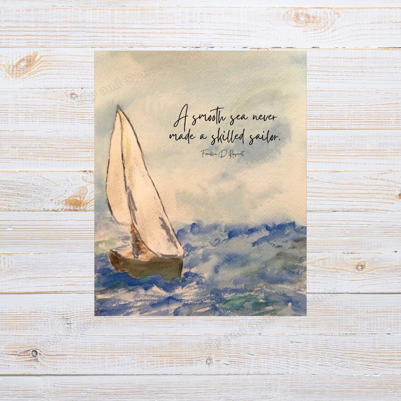 Sailboat Wall Art, Nautical Watercolor Print; Inspirational Quote ...