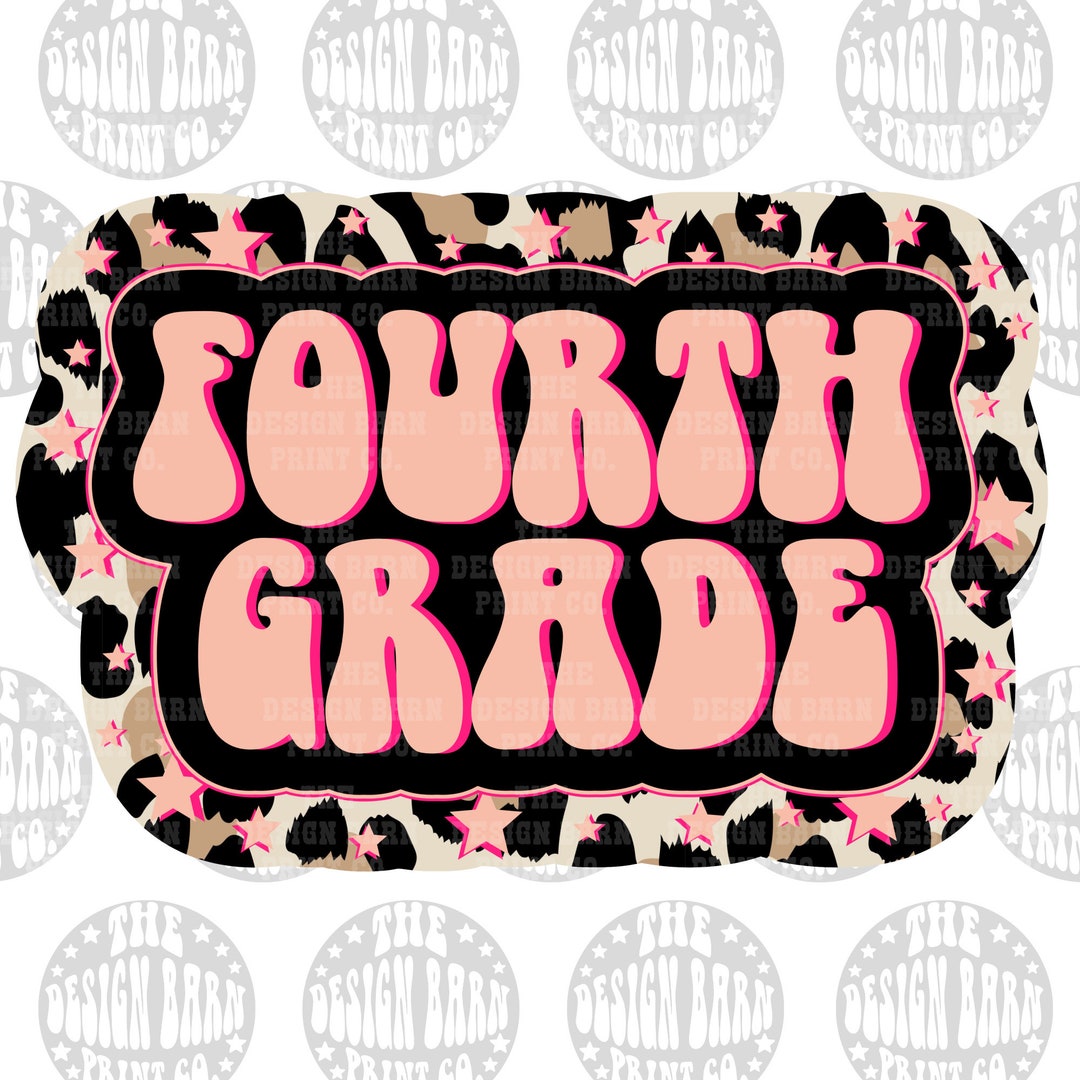 Back to School, Fourth Grade Printable, Fourth Grade PNG, First Day of ...