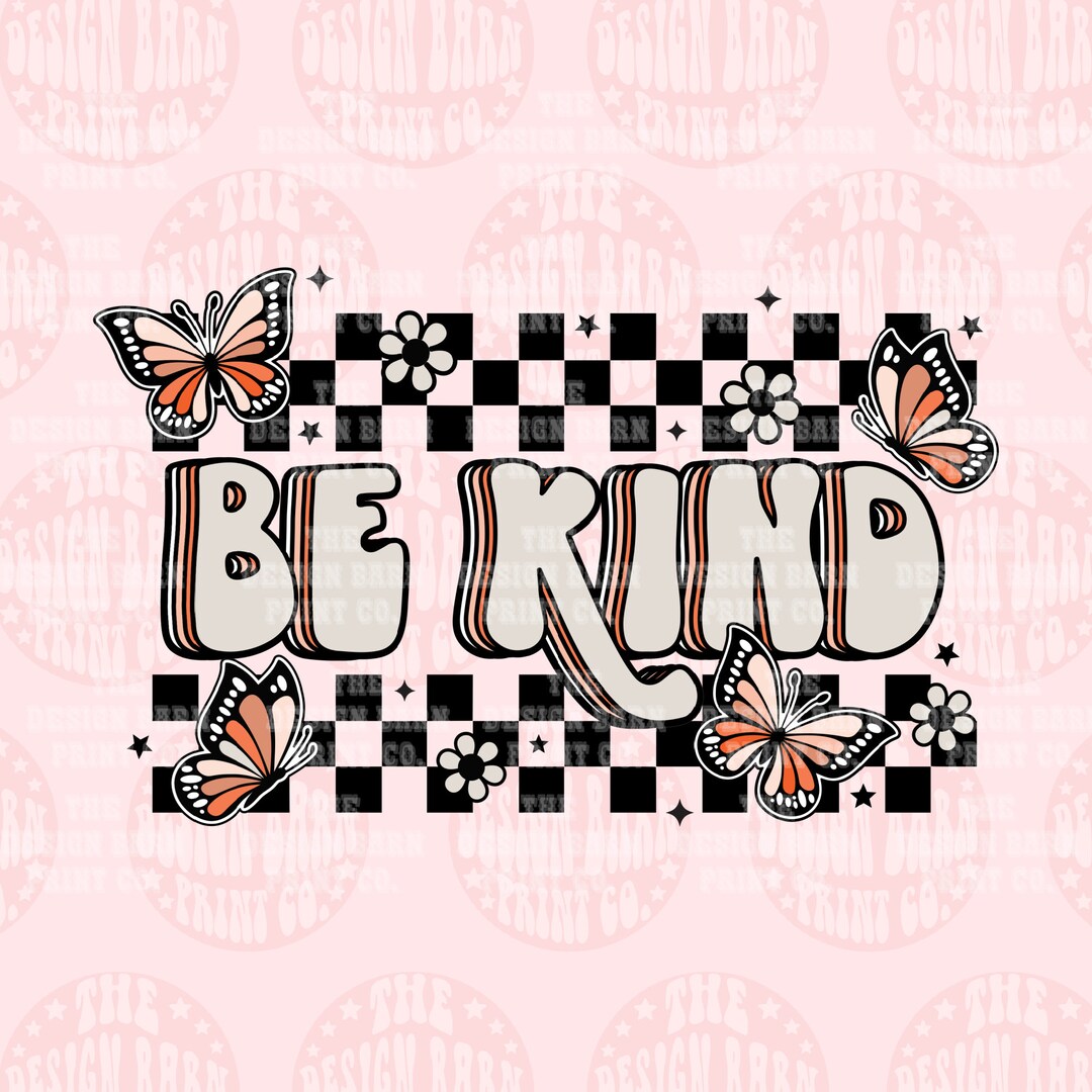 DIGITAL Retro Be Kind Png, Kids Be Kind Png, Retro Png, Kindness Png ...