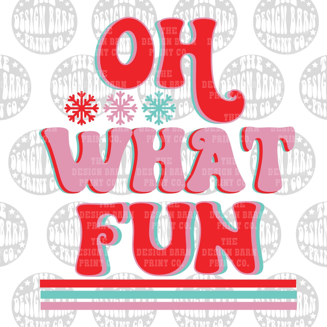 DIGITAL Oh What Fun Design Instant Download Christmas PNG Holiday ...