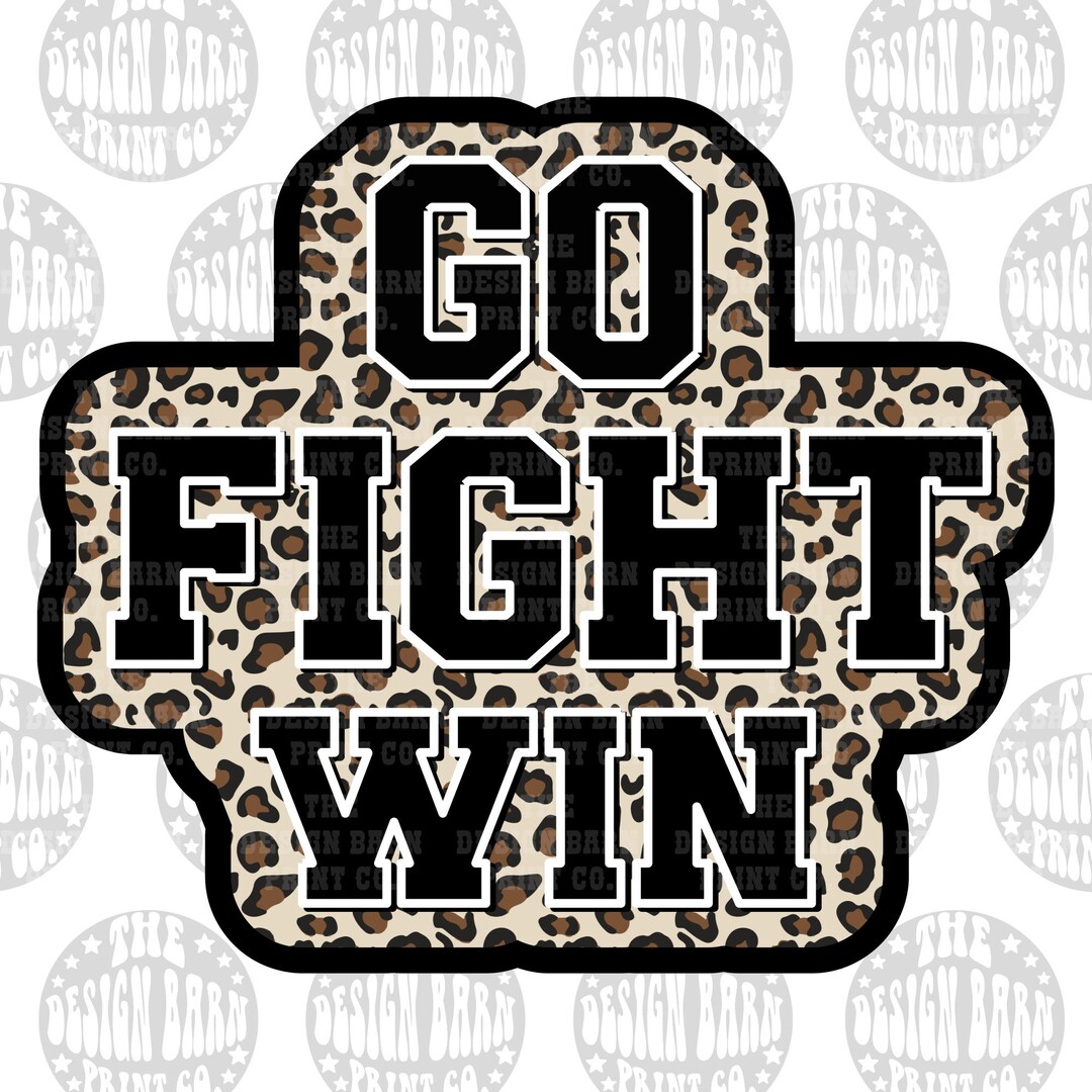 Go Fight Win PNG Sublimation Art Digital Download PNG Art Game Day Png ...