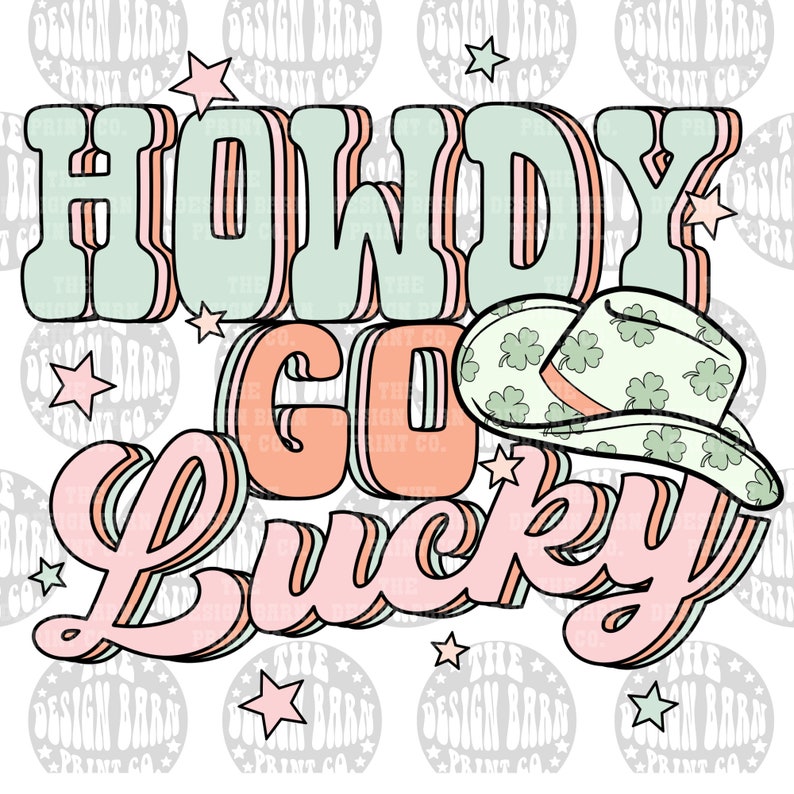 DIGITAL Howdy Go Lucky PNG Sublimation Art Digital Download - Etsy