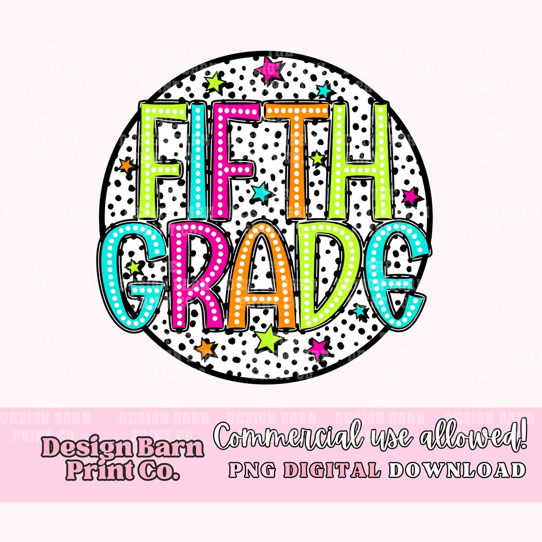 Back to School, Fifth Grade PNG, School Polka Dots, First Day of School ...