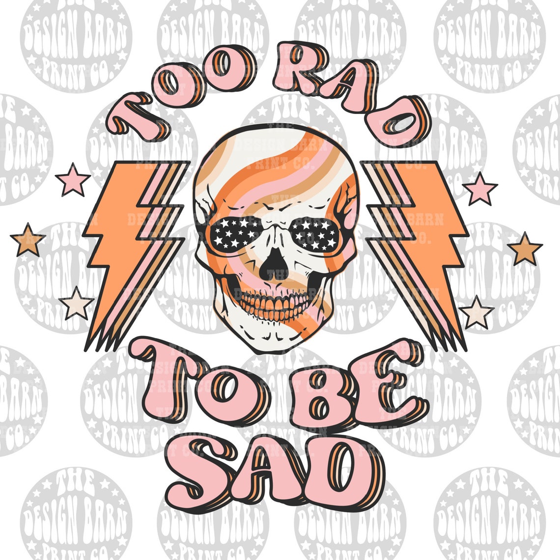 DIGITAL Too Rad to Be Sad PNG Digital Download PNG Art Retro - Etsy