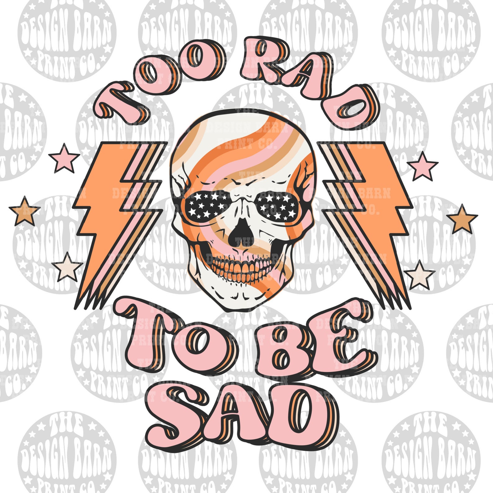 DIGITAL Too Rad to Be Sad PNG Digital Download PNG Art Retro - Etsy