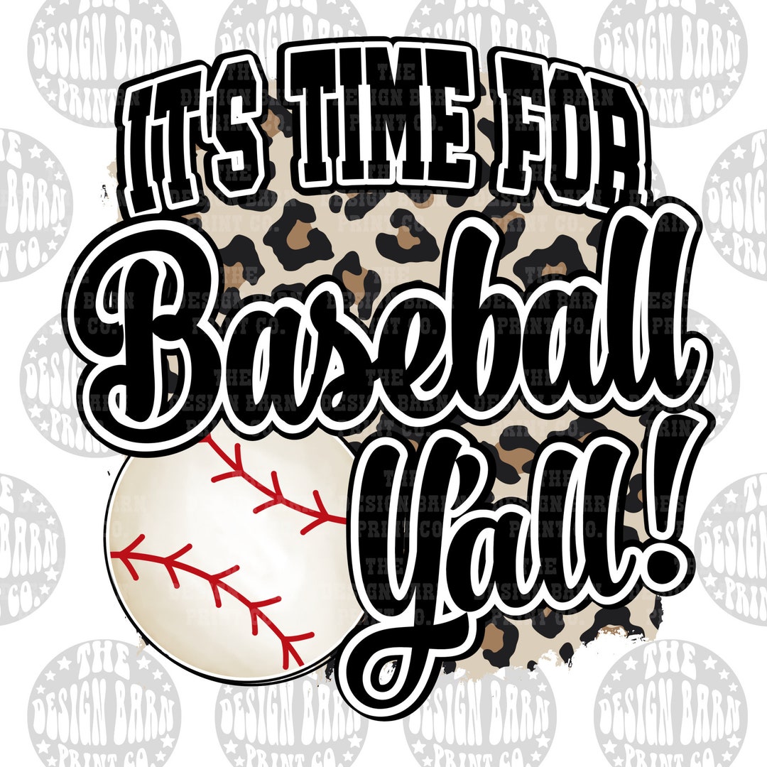 DIGITAL It's Time for Baseball Y'all Design PNG File Digital Download ...