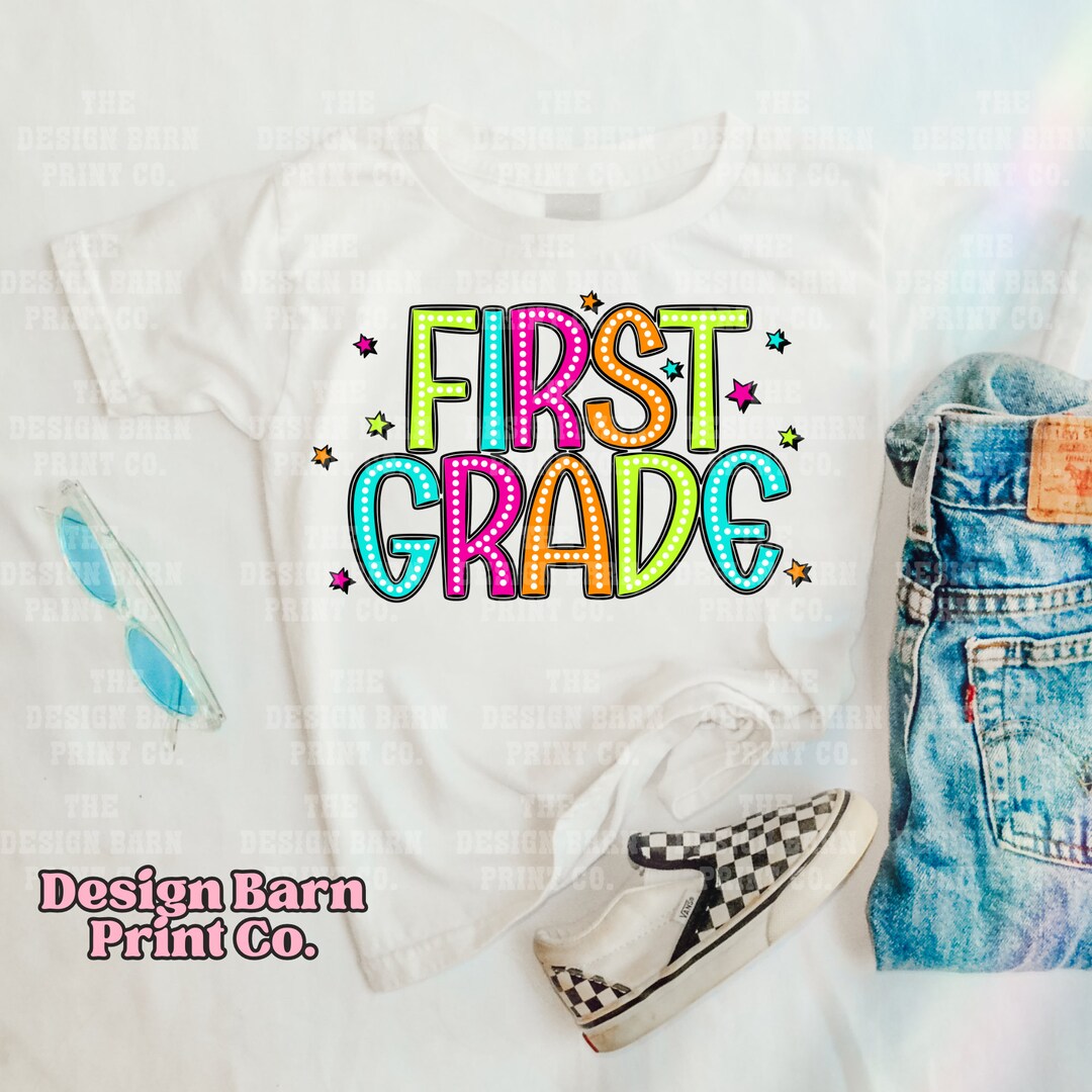 Back to School, First Grade Printable, First Grade PNG, First Day of ...