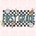 Back to School, First Grade Printable, First Grade PNG, First Day of ...