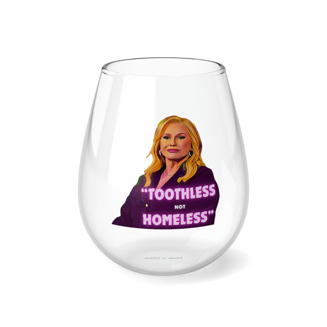 Toothless Not Homeless Kathy Hilton Bravo Real Housewives of - Etsy
