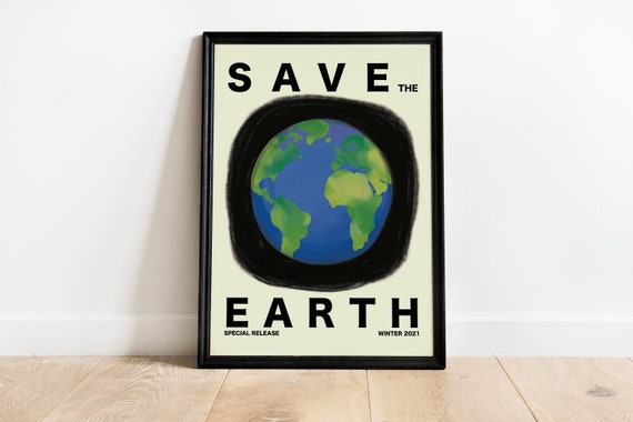 Save the Earth Art Poster Environment Environmental Art - Etsy