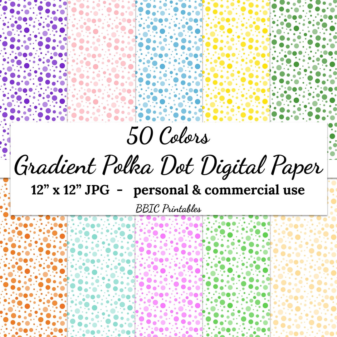 50 Colors Gradient Polka Dot Digital Paper- INSTANT DOWNLOAD, 12x12 JPG ...
