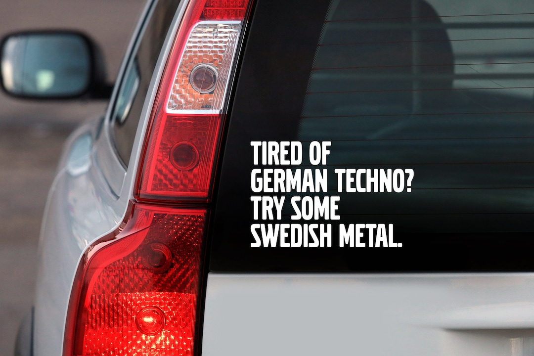 Stickers for Volvo, Tired of German Techno Try Some Swedish Metal ...