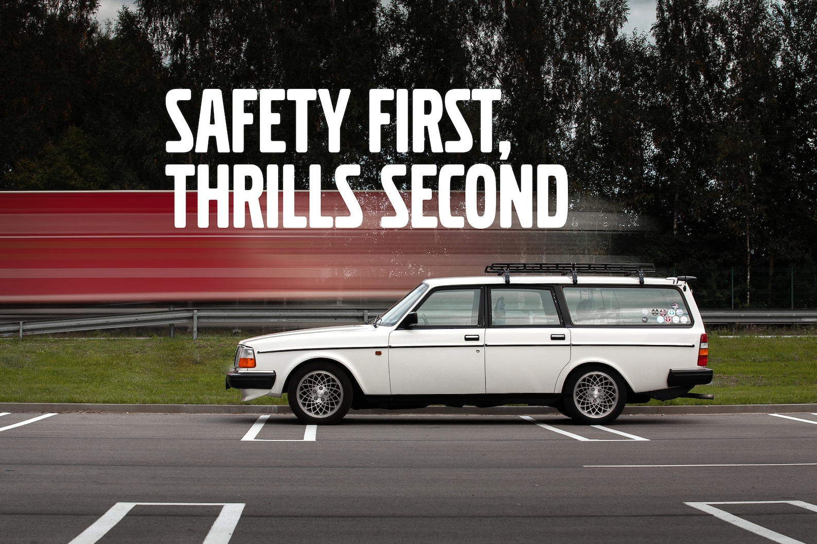 Stickers for Volvo, Volvo Car Sticker, Safety First Thrills Second ...