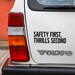 Stickers for Volvo, Volvo Car Sticker, Safety First Thrills Second ...