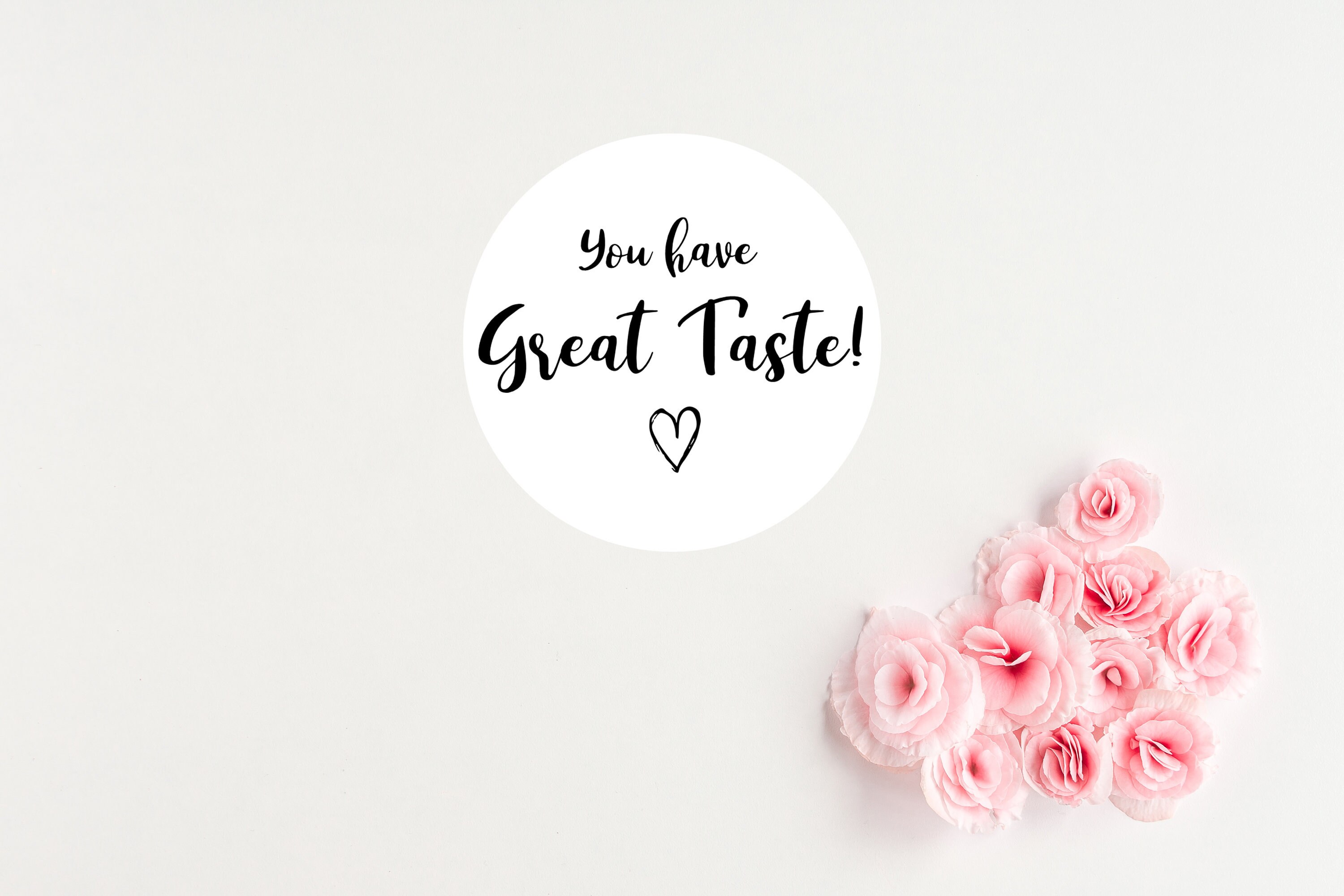 You have Great Taste 2.5cm / 3.7cm / 4.5cm Matte Stickers | Etsy