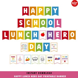 Printable Banner School Lunch Hero, School Lunch Hero Appreciation ...