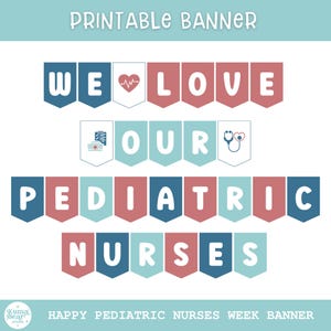 Pediatric Nurses Week Banner Printable, PEDS Nurse, Pediatric Nurse ...