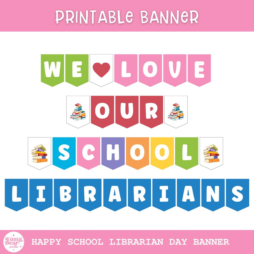 School Librarian Day Banner Printable, Thank You School Librarians, We ...