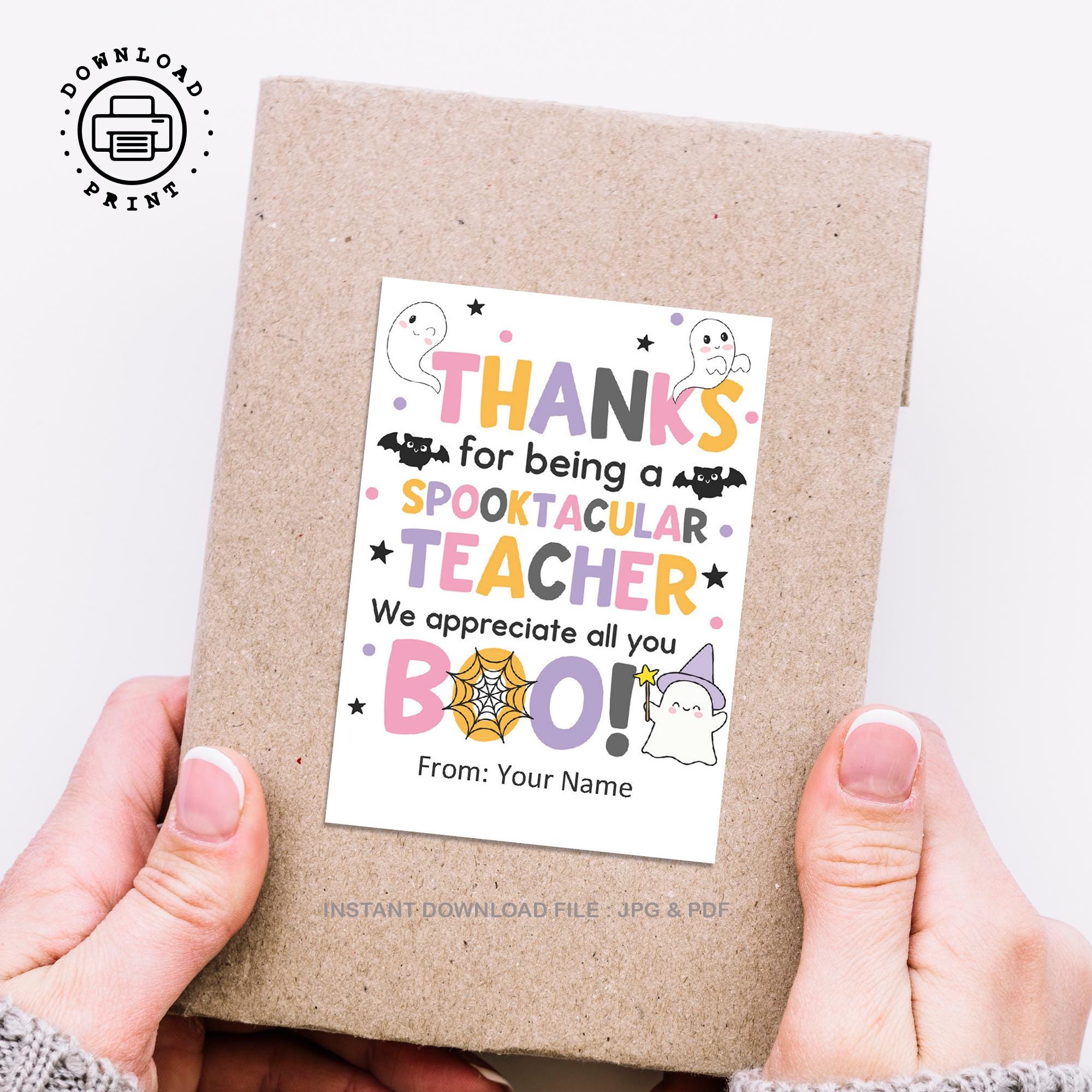 Halloween Teacher Gift Tags Printable – Spooktacular Teacher ...