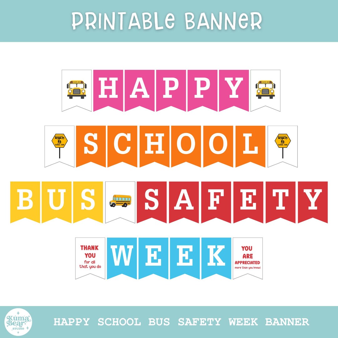 Printable Banner School Bus Safety Week Banners and Signs, School Bus ...