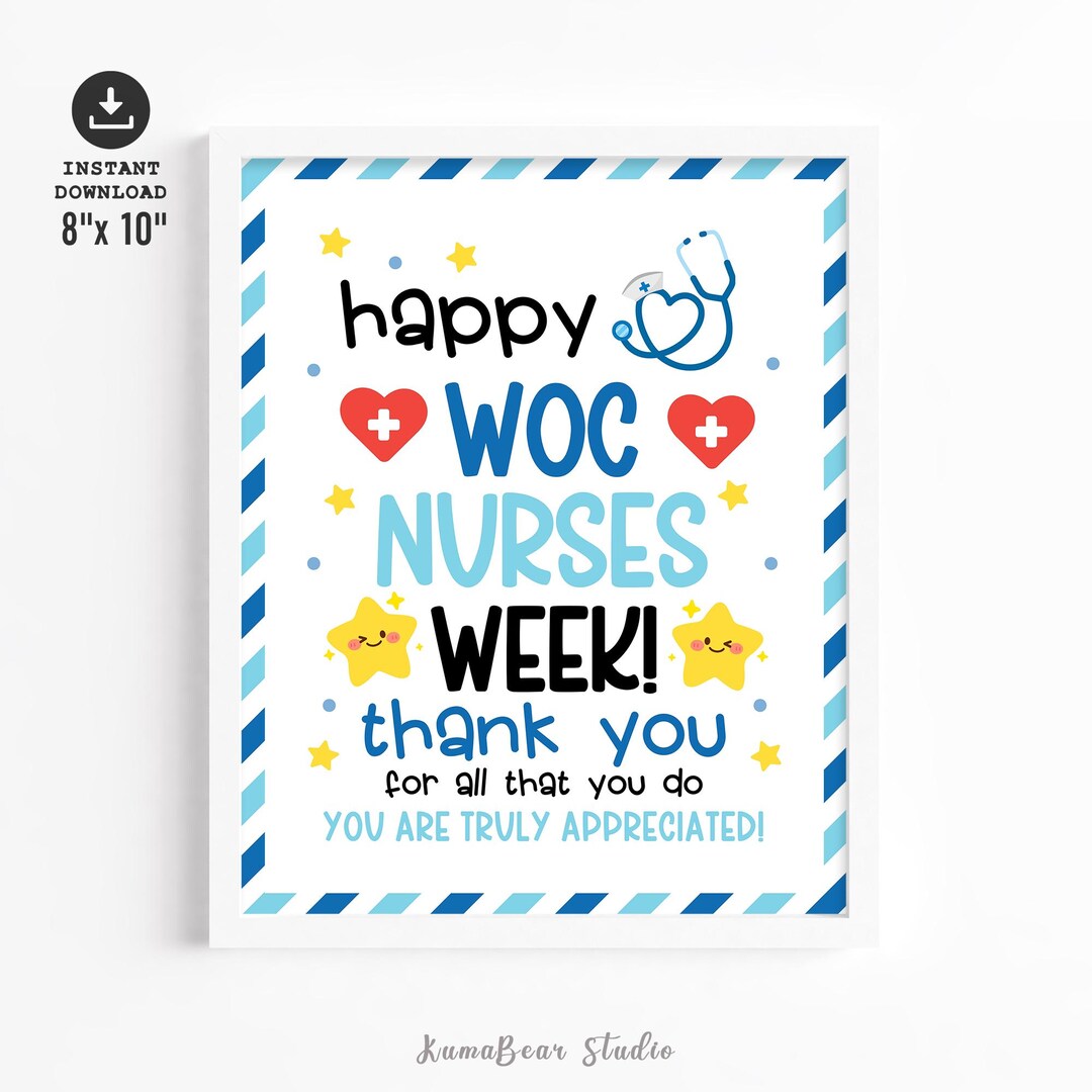 WOC Nurses Week Sign Printable, WOC Nurse Week Poster, Wound Ostomy ...