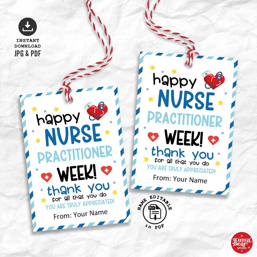 Nurse Practitioner Week Tags, NP Week Printable, Thank You Nps Gift ...