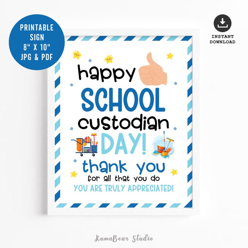 School Custodian & Grounds Appreciation Day Sign Printable - Thank You ...